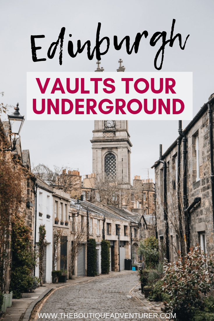 2 Best Edinburgh Vaults Tour Options I Boutique Adventurer
